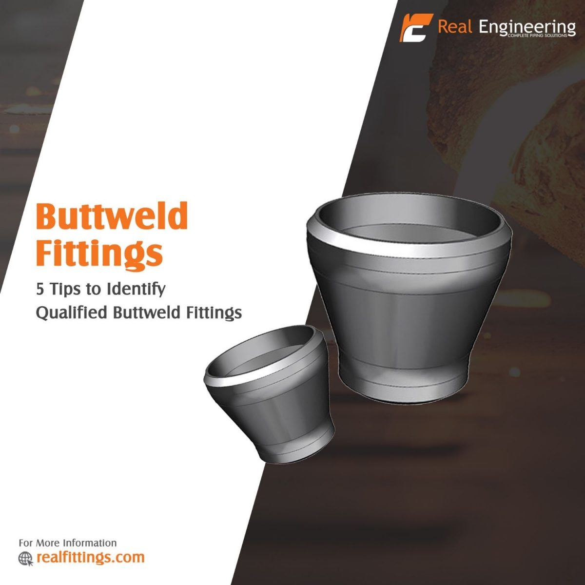 5 Tips to Identify Qualified Buttweld Fittings - Real Engineering