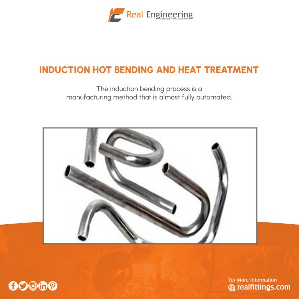 Induction Hot Bending and Heat Treatment - Real Engineering