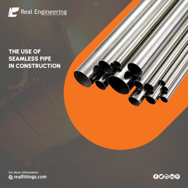 The Use of Seamless Pipe in Construction