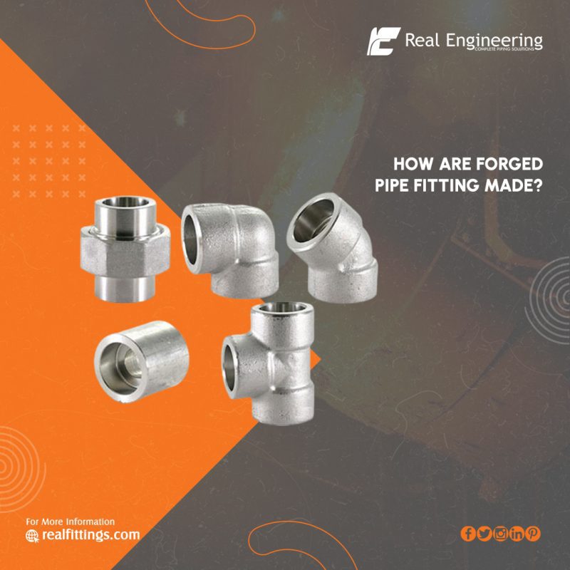 How are Forged Pipe Fitting Made?