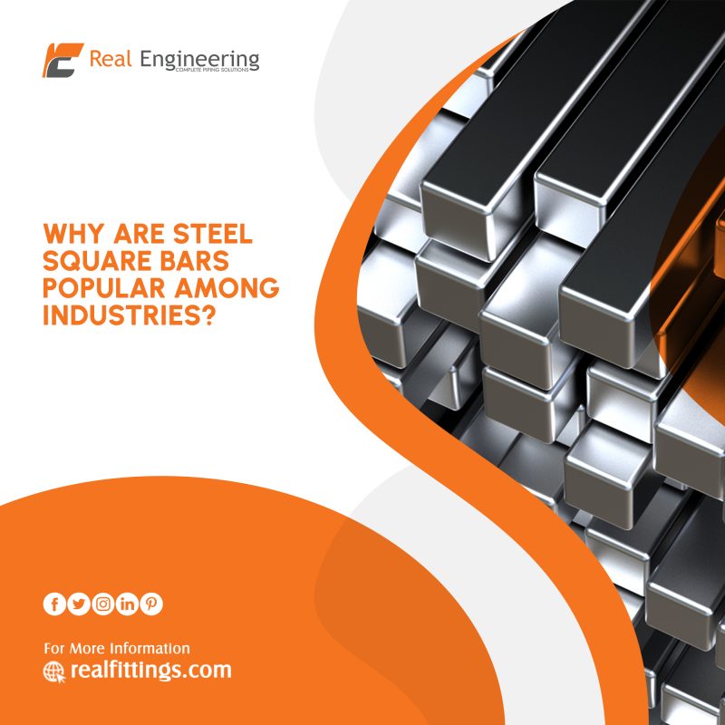 Why Steel Square Bars Are Popular Among Industries?